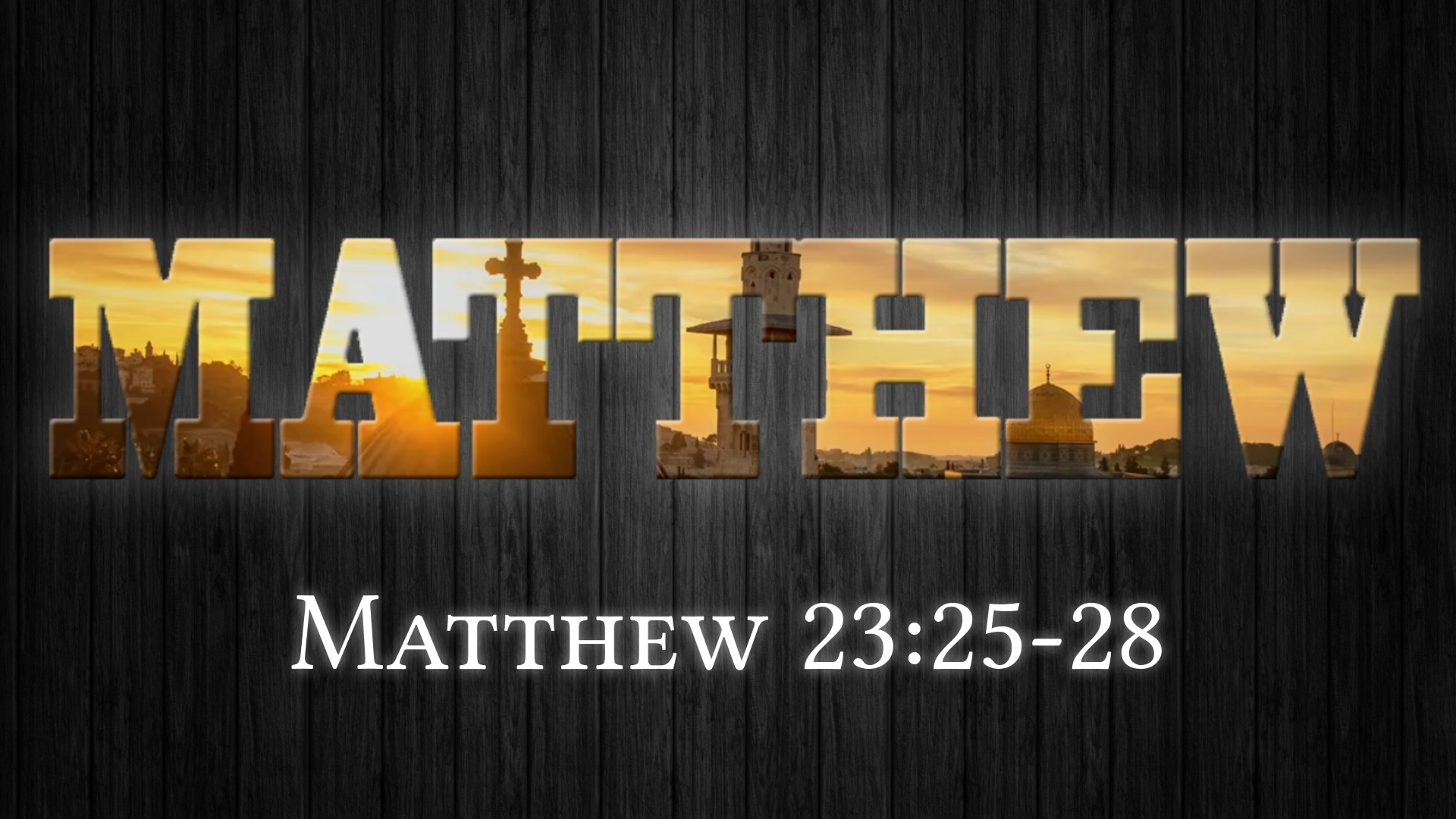 Matthew 23:25-28 - Logos Sermons