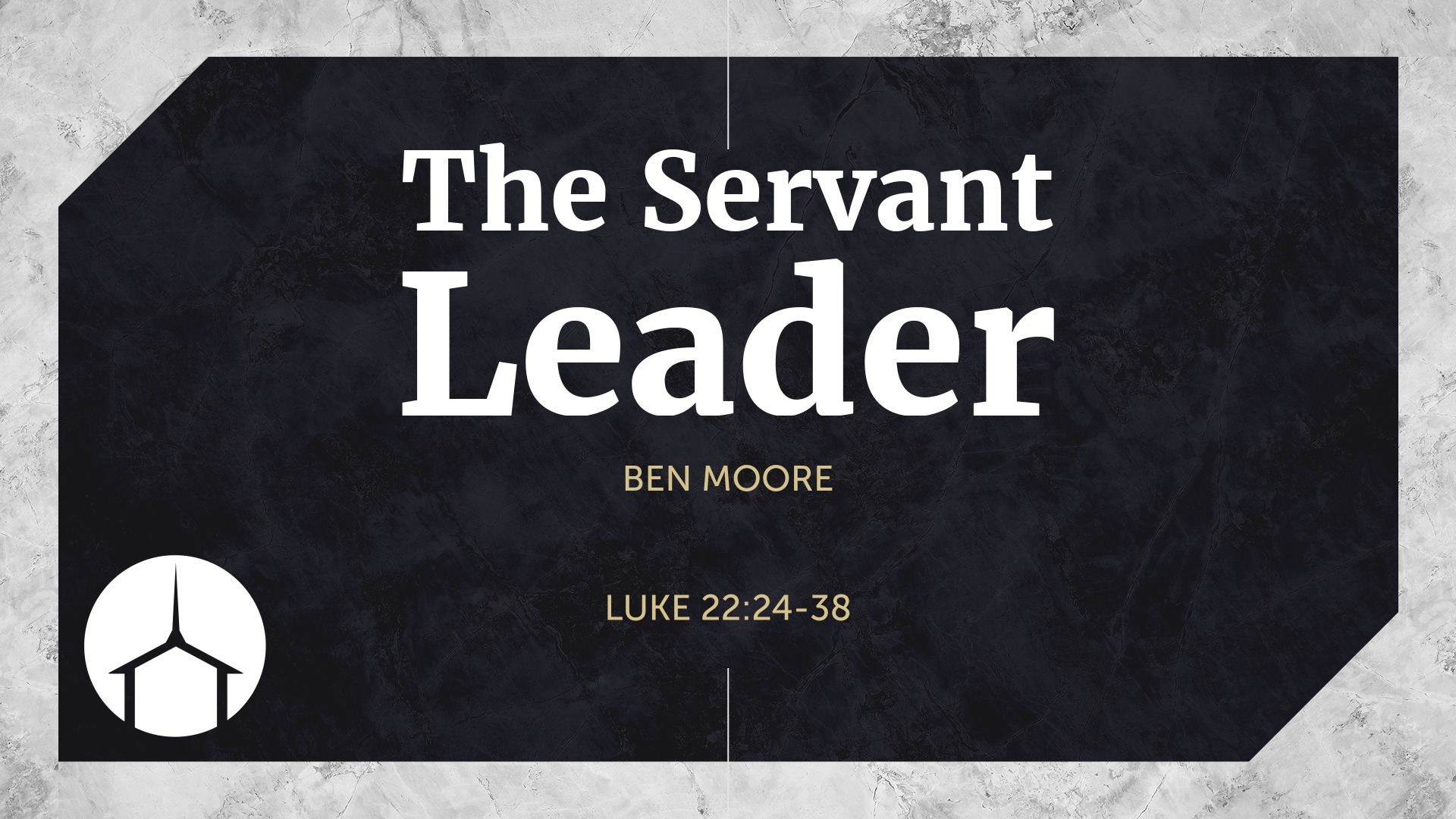 The Servant Leader - Logos Sermons