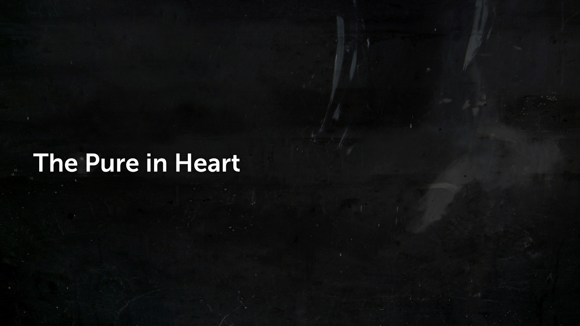 The Pure in Heart - Logos Sermons