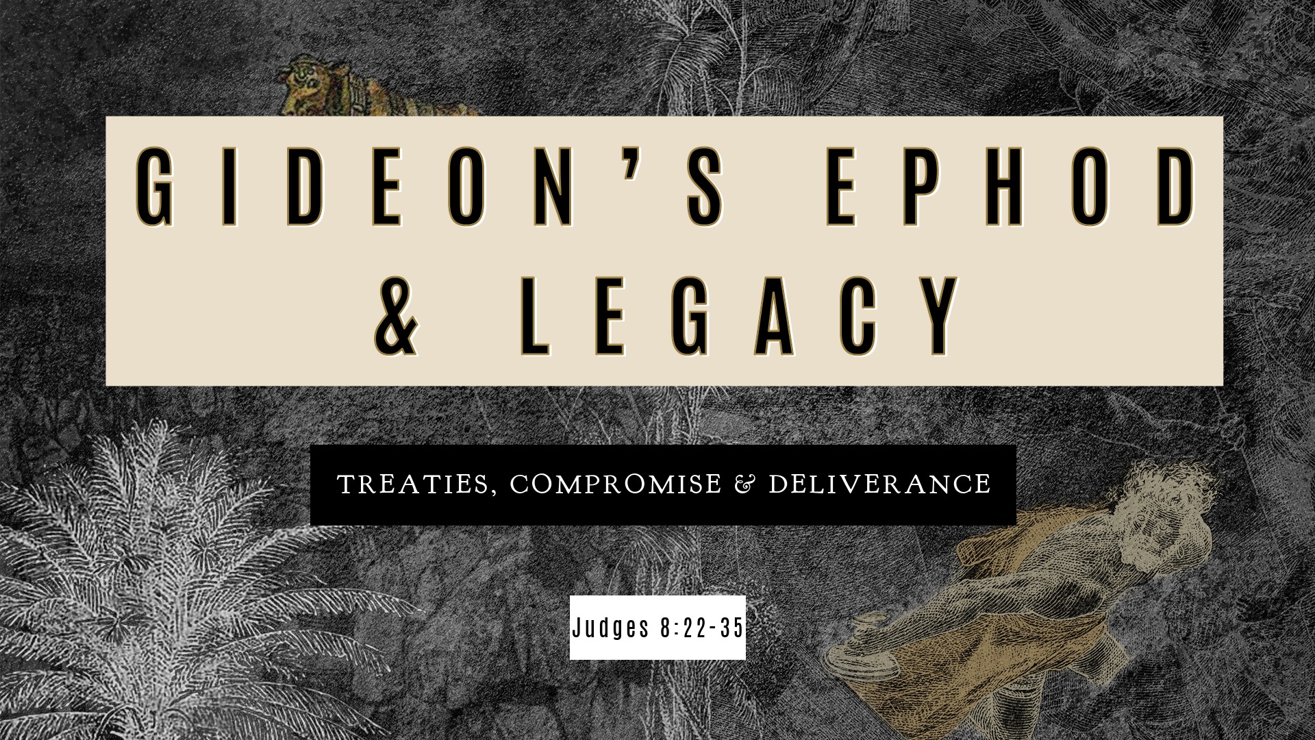 Gideon's Ephod & Death - Logos Sermons