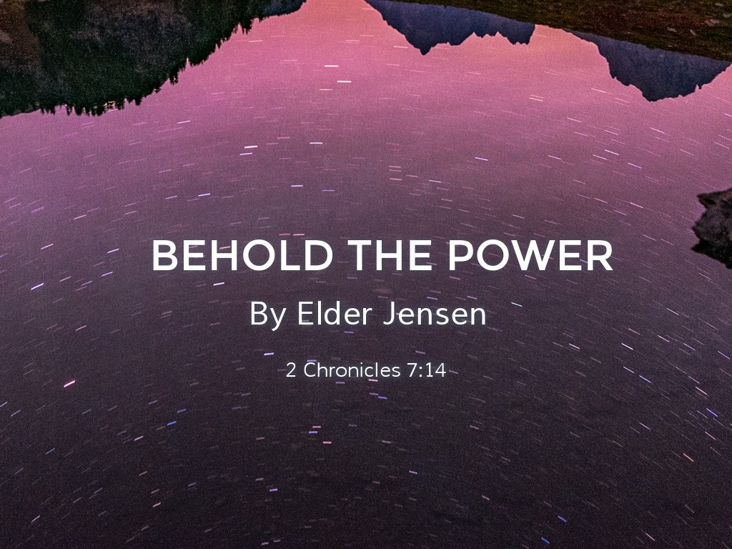 Behold The Power - Logos Sermons