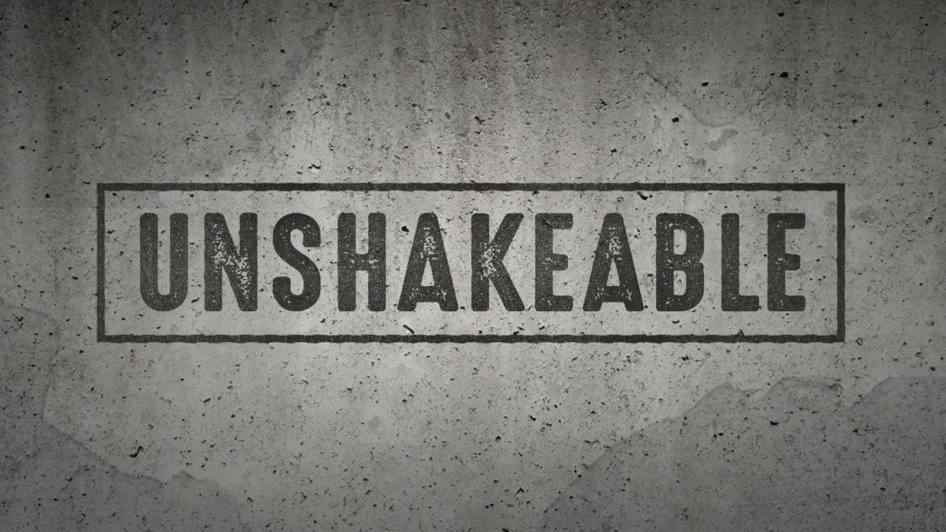 Unshakeable - Logos Sermons