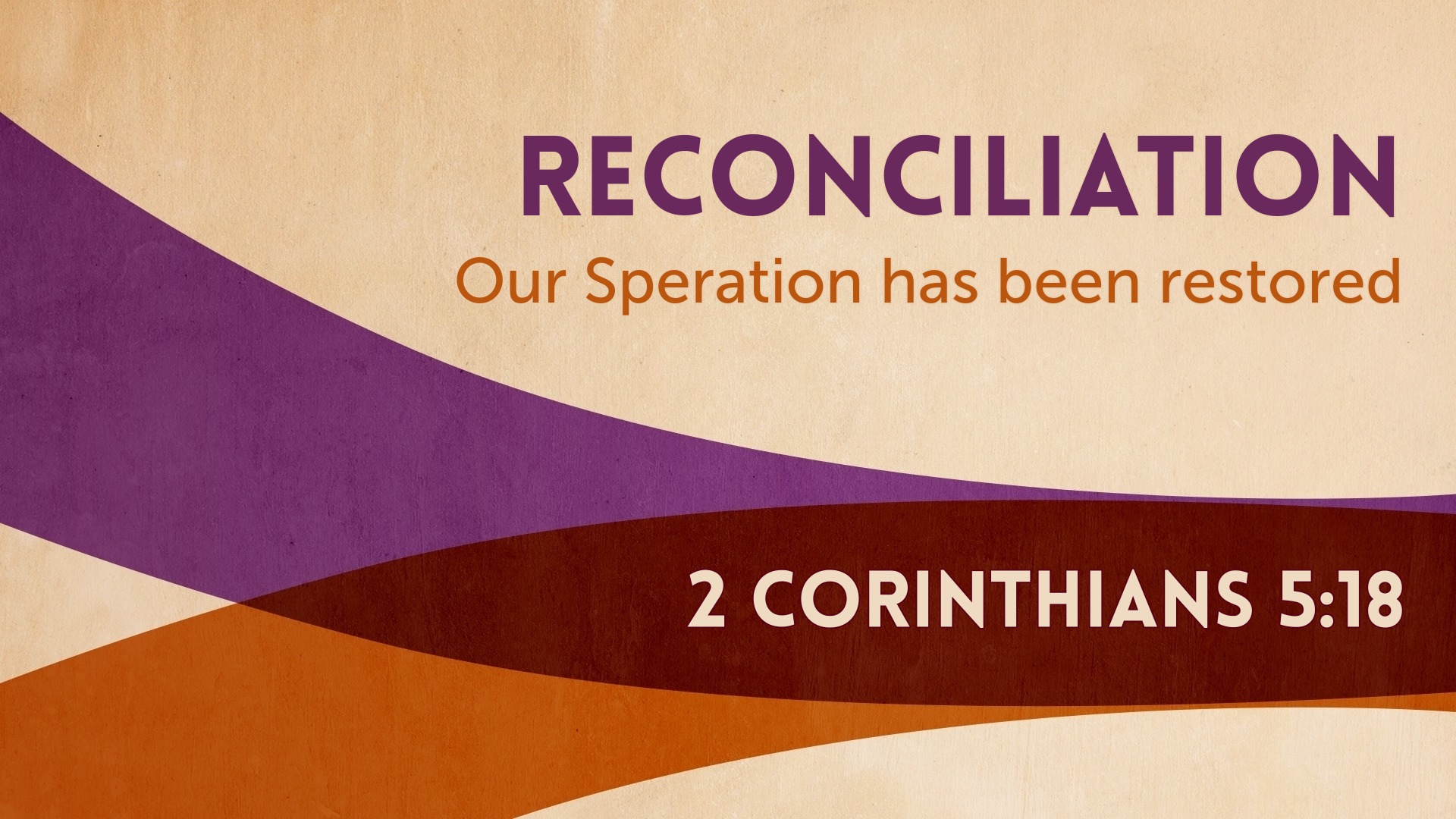 2 Corinthians 5:18 / Reconciliation - Logos Sermons