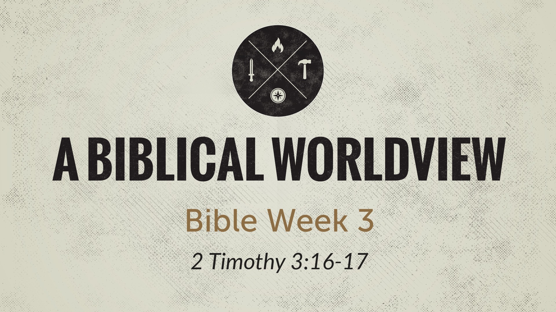 A Biblical Worldview - Logos Sermons