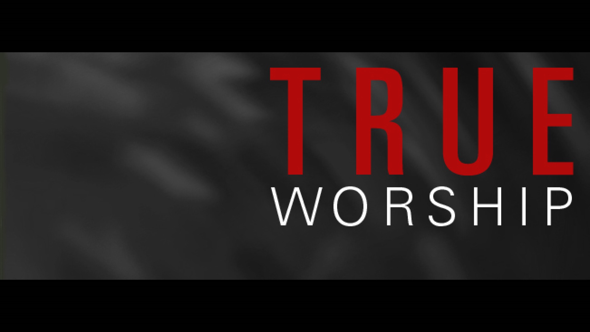 True Worship - Logos Sermons