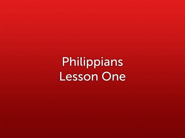 Philippians Lesson One - Logos Sermons