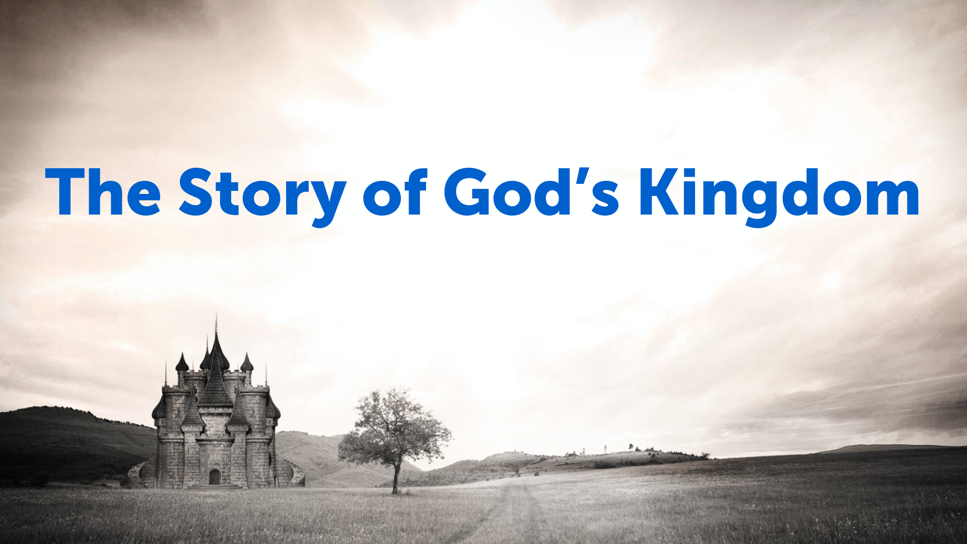 The Story of God's Kingdom - Logos Sermons