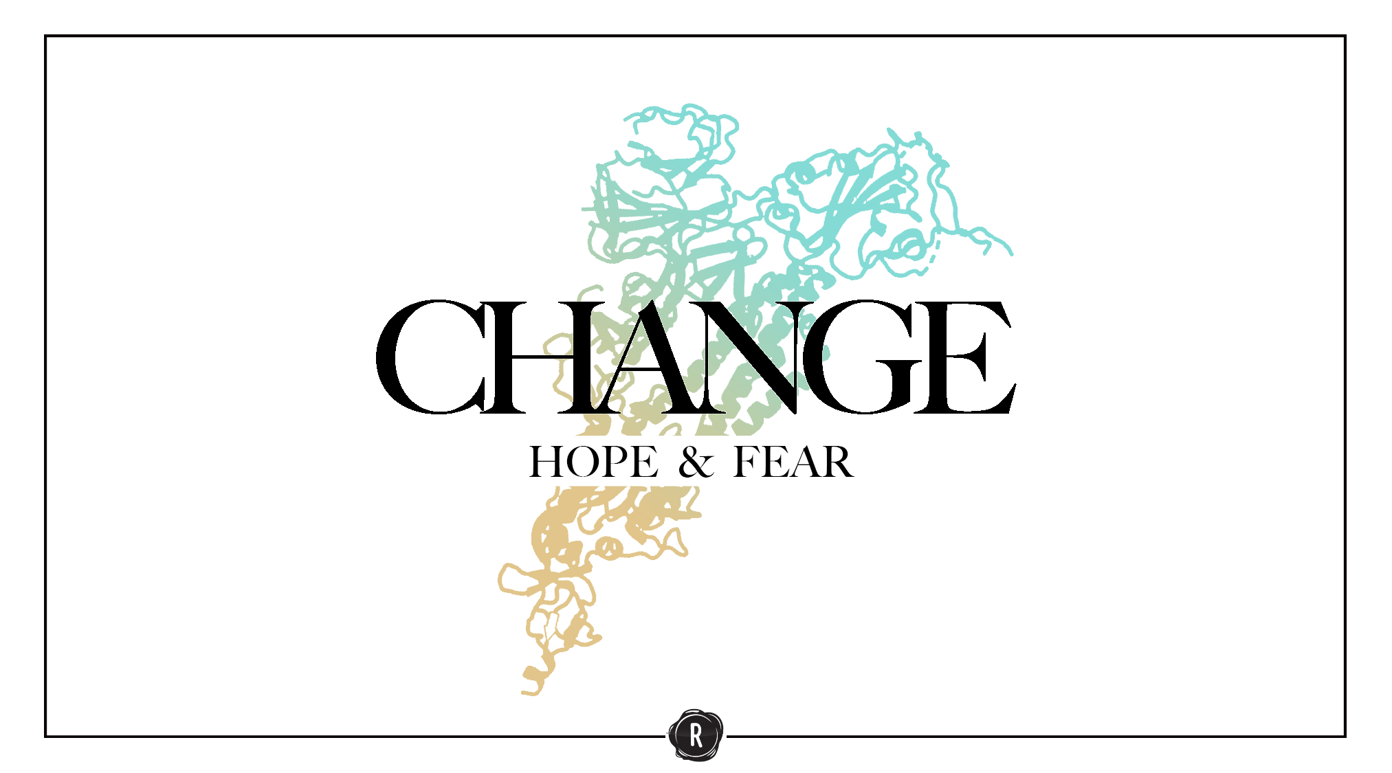 Change: Hope & Fear pt.1 - Logos Sermons