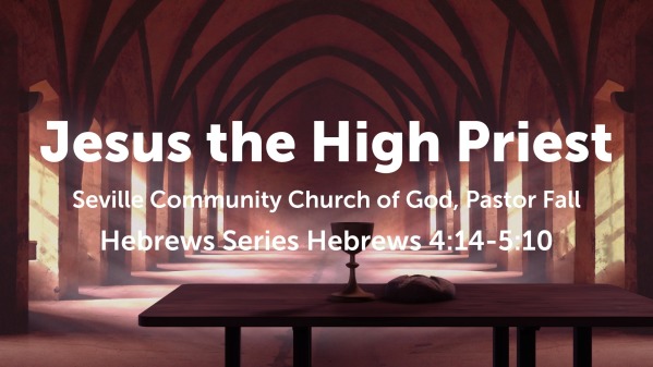 Jesus the High Priest - Logos Sermons