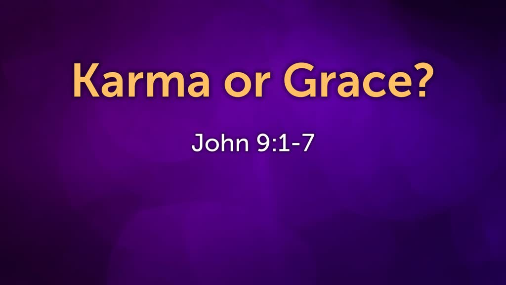 Karma or Grace? - Logos Sermons