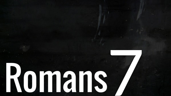 Romans 7 Revisited - Logos Sermons
