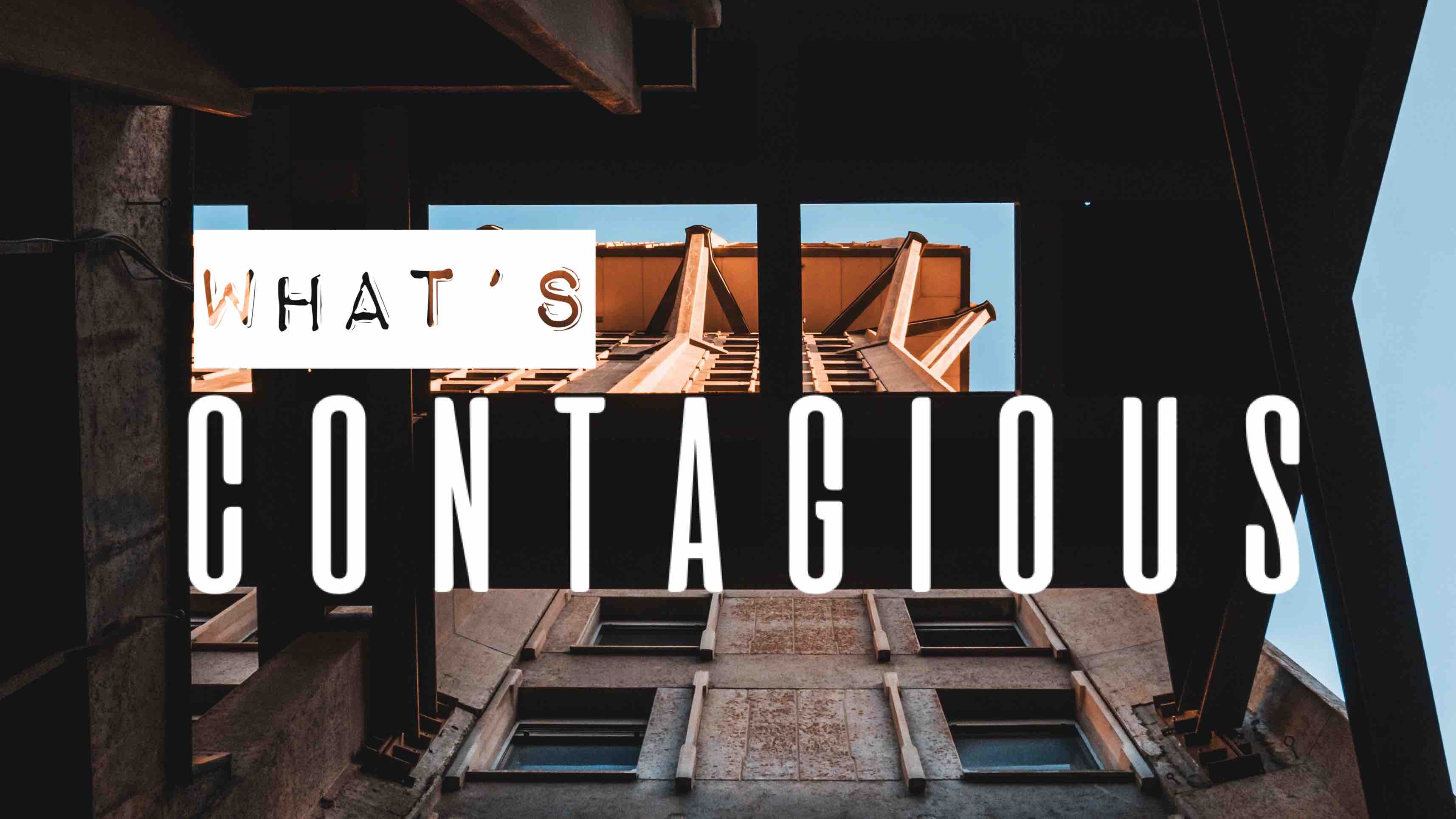 What's Contagious - Logos Sermons