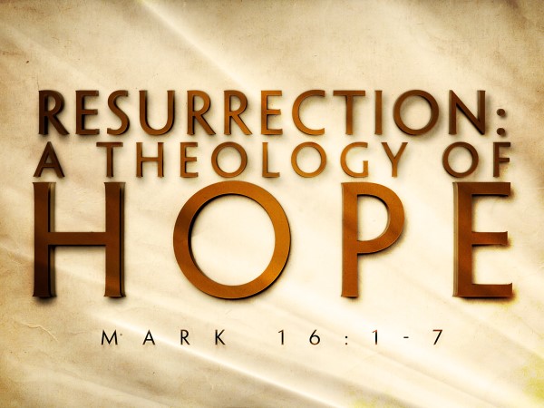 Resurrection: A Theology of Hope - Logos Sermons