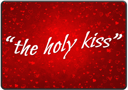 The Holy Kiss Part 1 - Logos Sermons