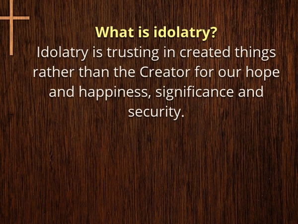 What is idolatry? - Logos Sermons