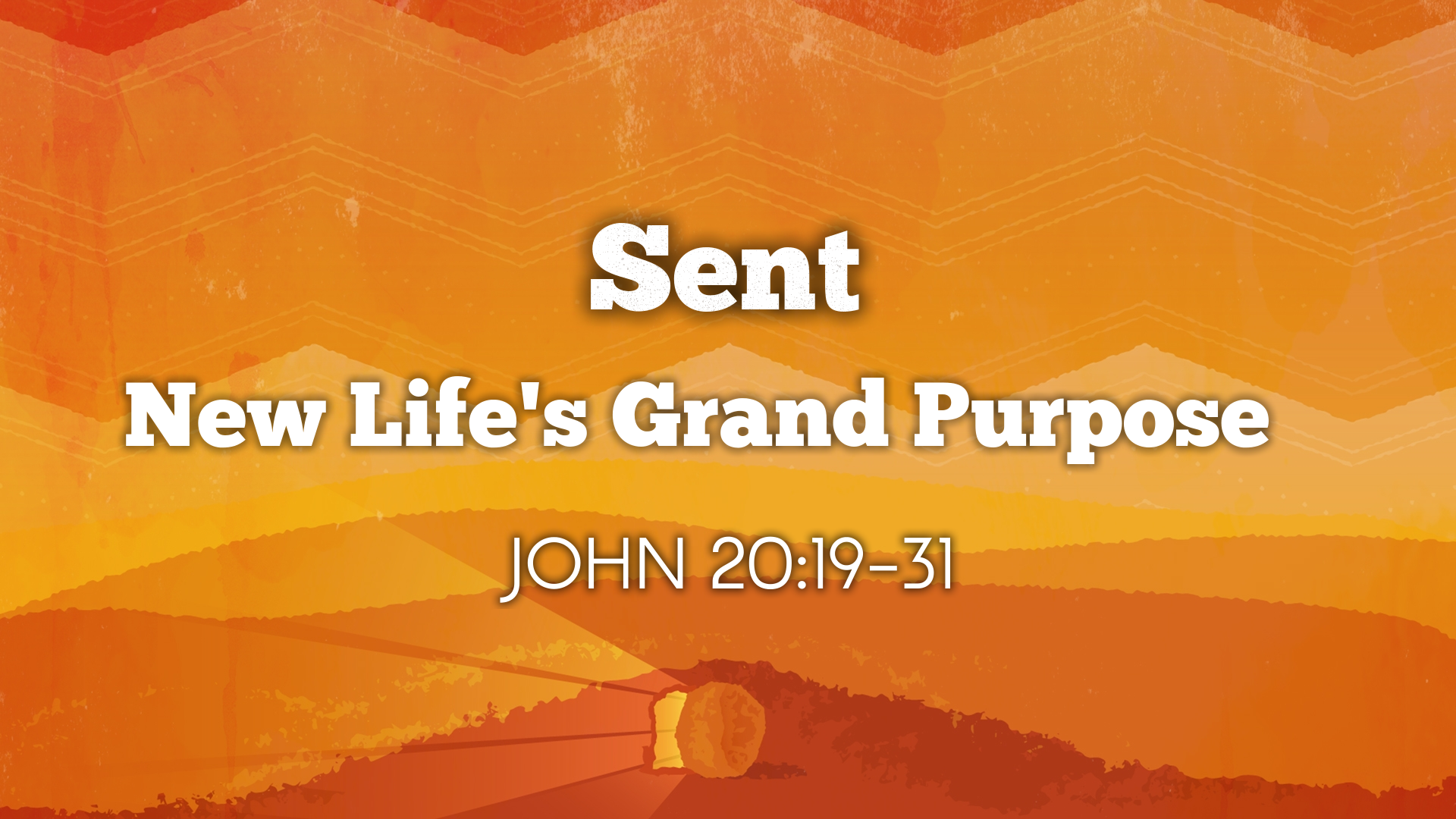 Sent: Life's New Grand Purpose - Logos Sermons