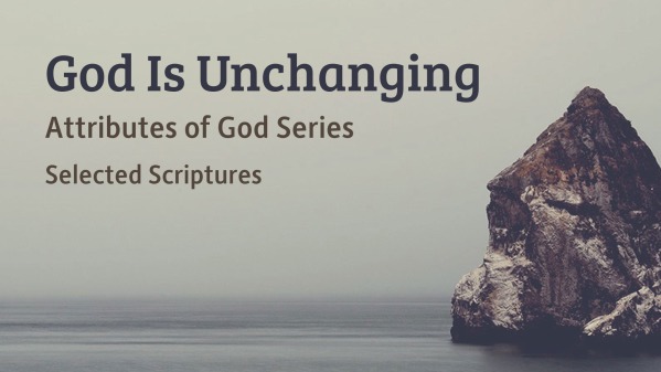 God Is Unchanging - Logos Sermons