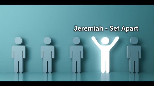 Jeremiah - Set Apart - Logos Sermons