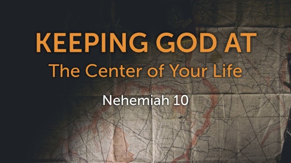 Keeping God At The Center Of Your Life - Logos Sermons
