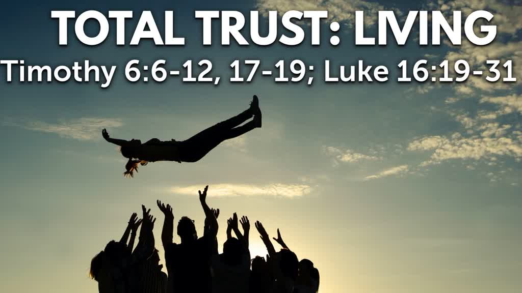 Total Trust: Living - 9.29.19 - Logos Sermons