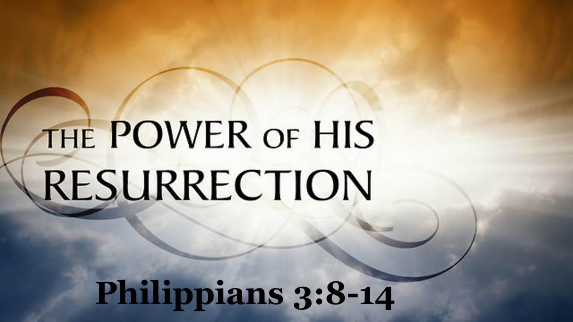 Easter Evening Worship - Power of the Resurrection - Logos Sermons