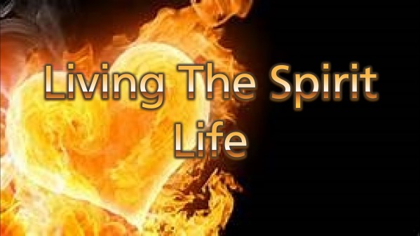 Living the Spirit Life - Logos Sermons