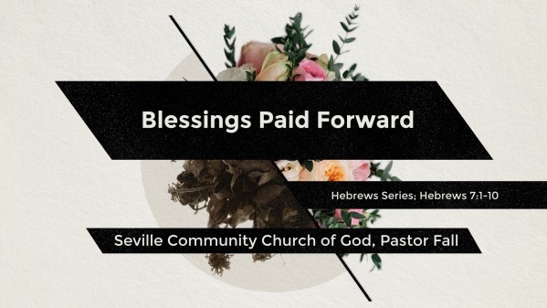 Blessings Paid Forward - Logos Sermons
