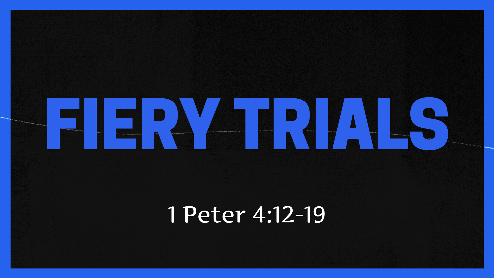 Fiery Trials - Logos Sermons