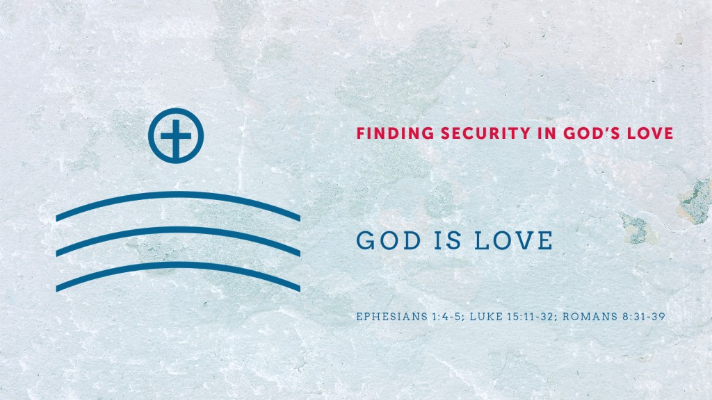 Finding Security in God's Love - Logos Sermons