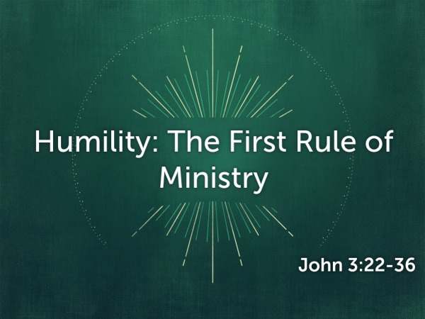 Humility: The First Rule of Ministry - Logos Sermons