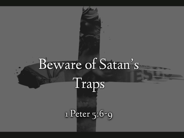 Beware of Satan's Traps - Logos Sermons