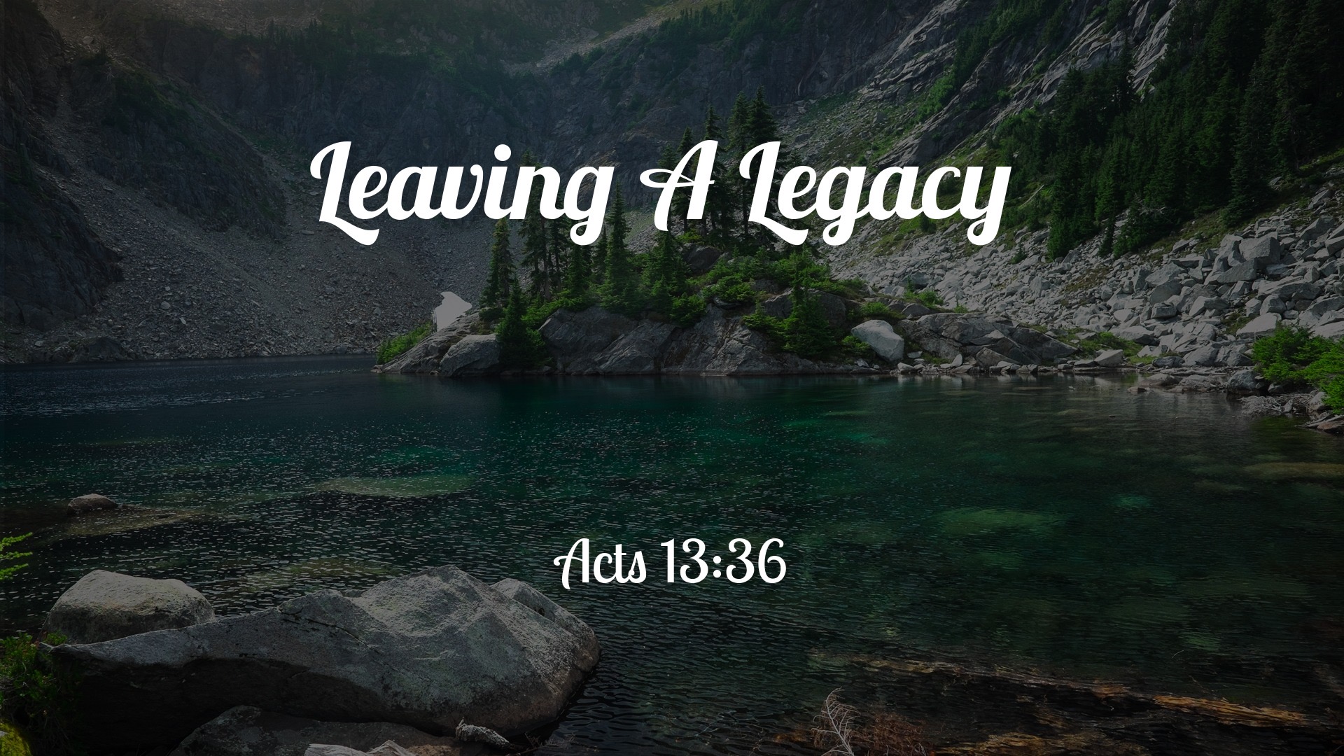 Leaving A Legacy - Logos Sermons