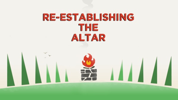 6-7-20 Re-establish the altar - Logos Sermons