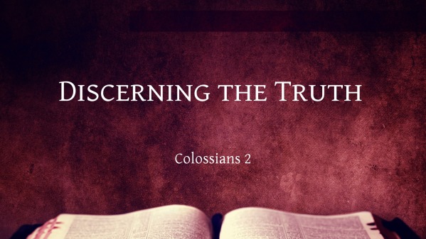 Discerning the Truth - Logos Sermons