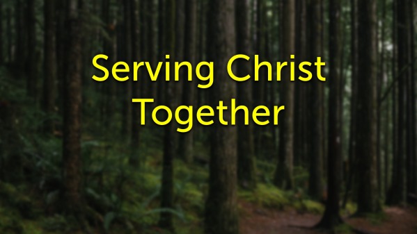 Serving Christ Together - Logos Sermons
