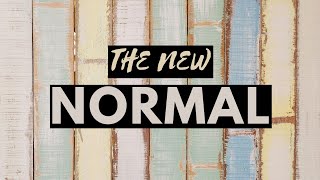 The New Normal - Logos Sermons