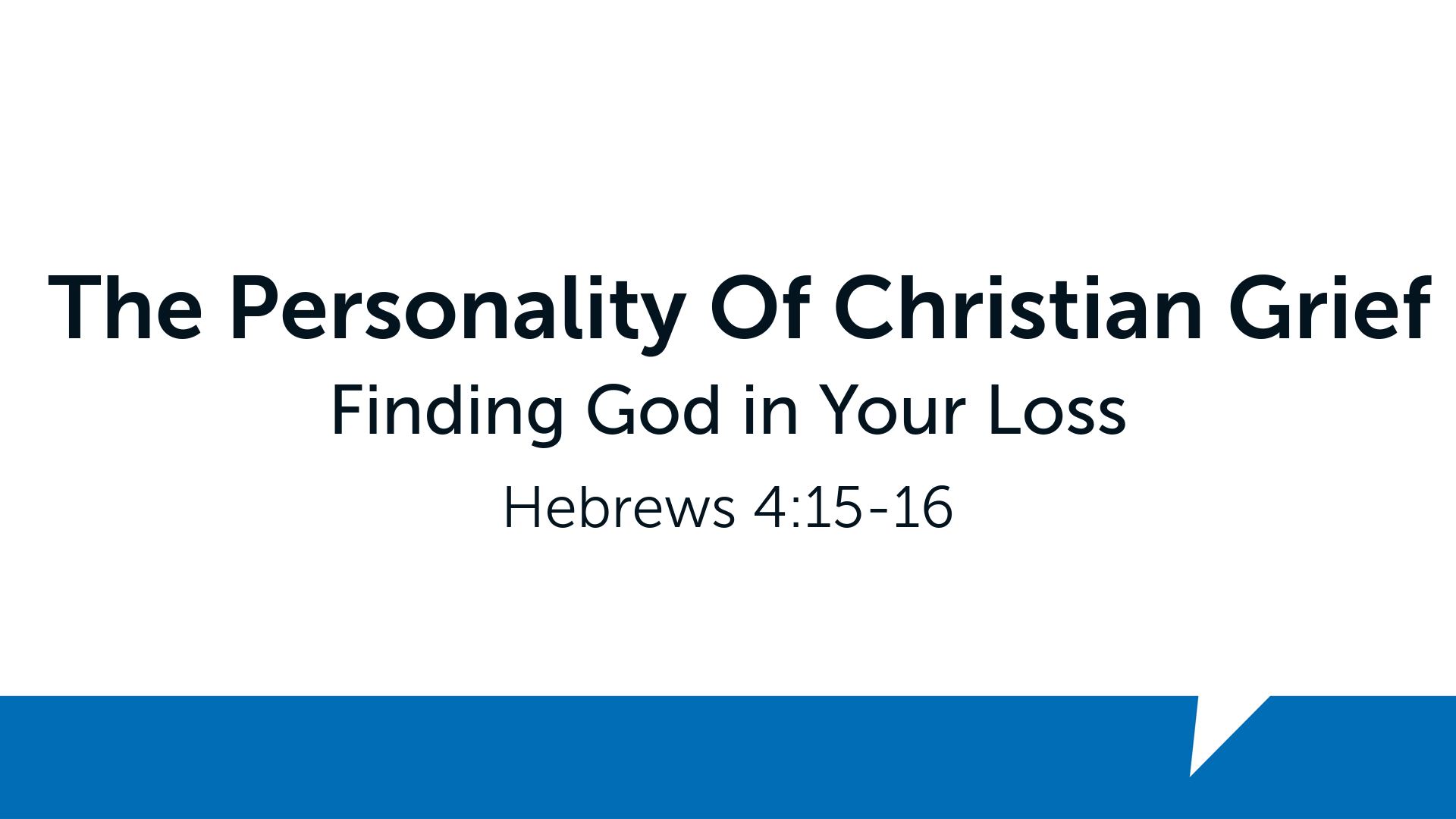 The Personality of Christian Grief 061420 - Logos Sermons