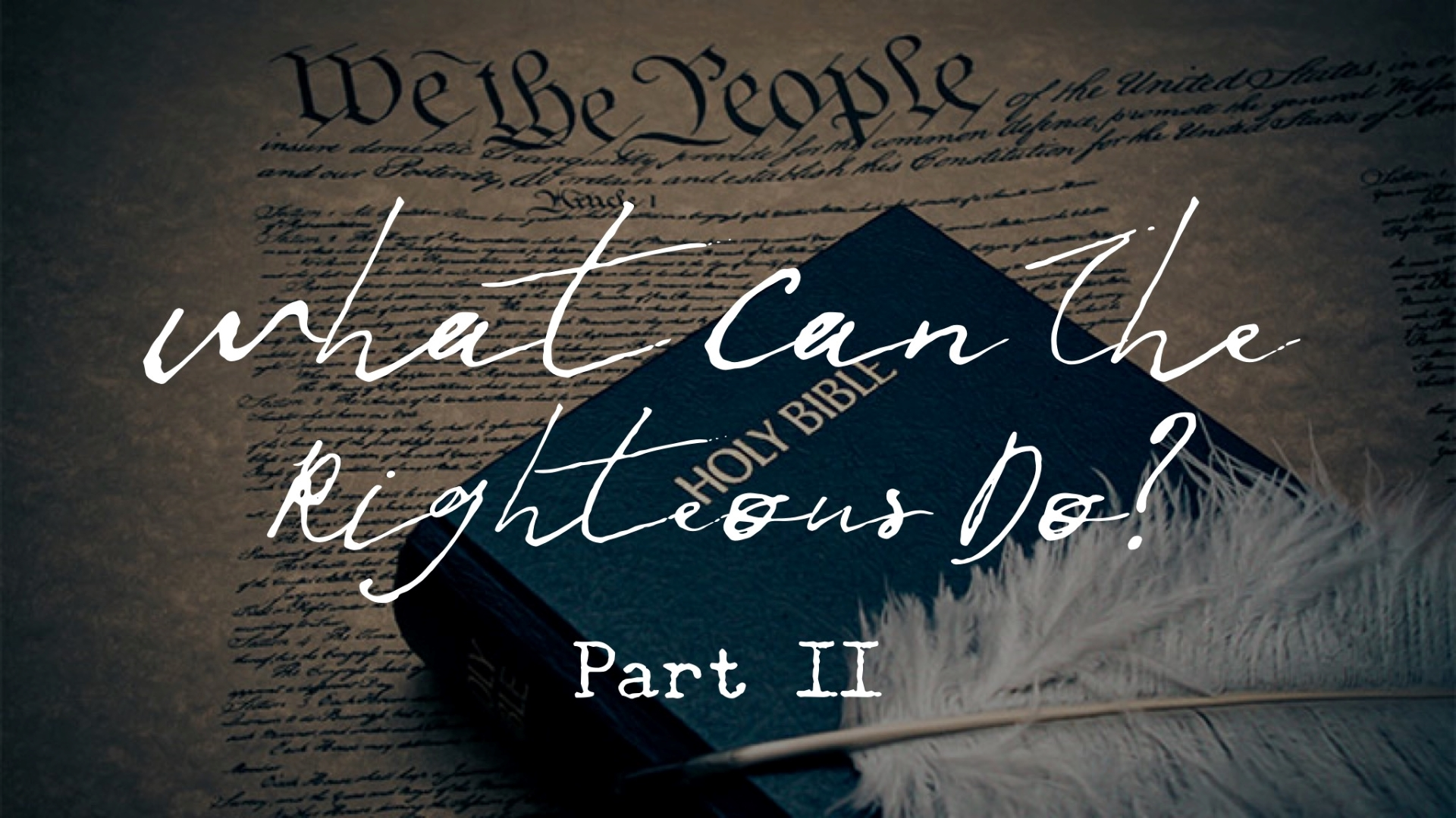 What Can The Righteous Do? Trusting God With Our Problems - Part II ...