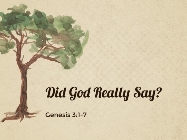 Did God Really Say? - Logos Sermons