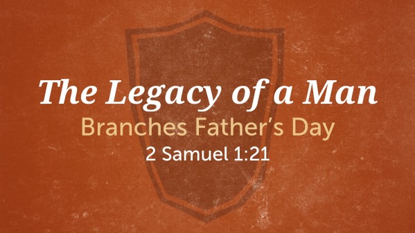 The Legacy of a Man 6/21/2020 - Logos Sermons