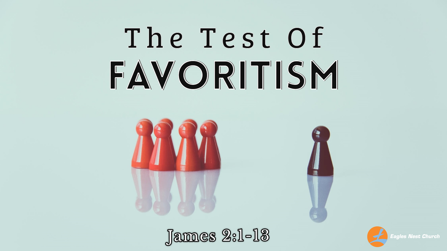 The Test Of Favoritism - Logos Sermons
