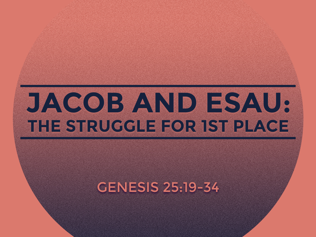 Jacob and Esau - Logos Sermons