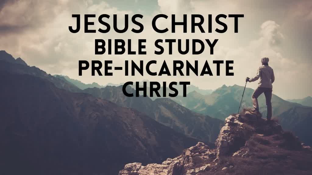 Pre-Incarnate Christ wed night 1-24-2018 - Logos Sermons