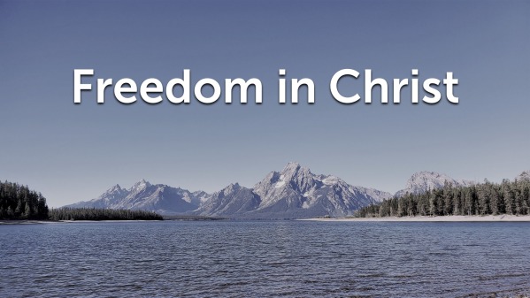 Freedom in Christ - Logos Sermons