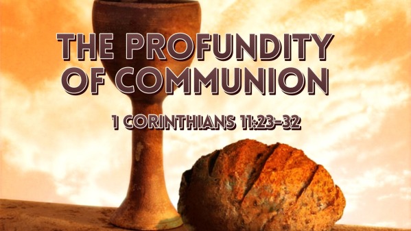 ‎The Profundity of Communion - Logos Sermons