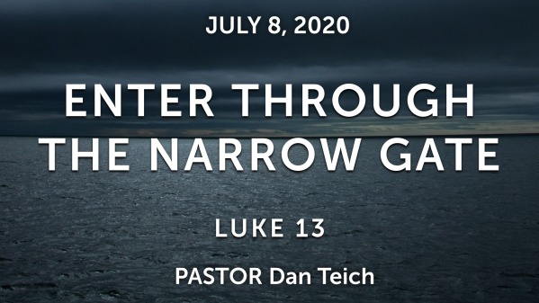 Enter Through the narrow Gate - Logos Sermons