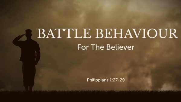 Battle Behaviour For The Believer - Logos Sermons