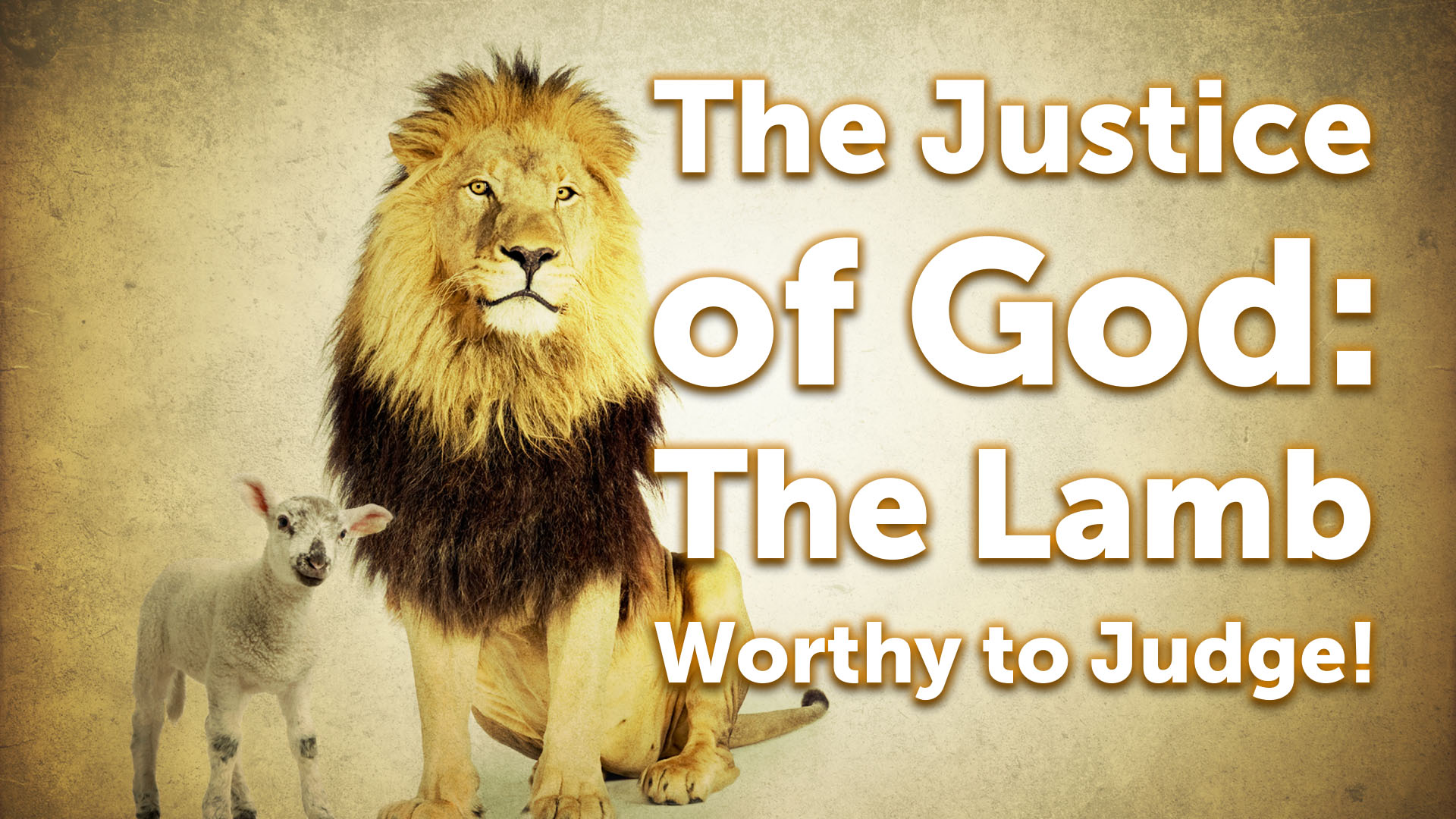 The Justice of God: The Lamb Worthy to Judge! - Logos Sermons
