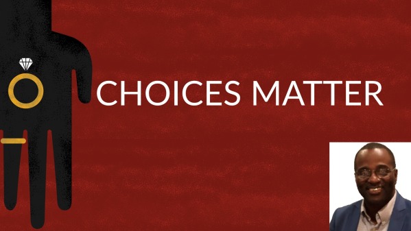 Choices Matter - Logos Sermons