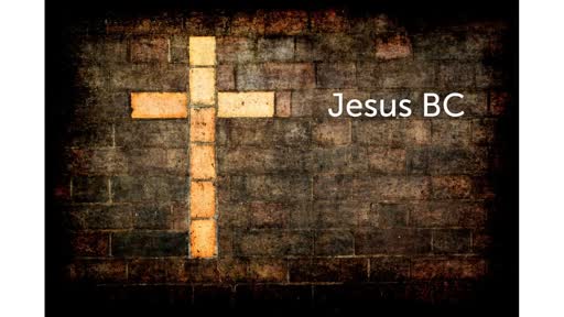 Jesus BC - Faithlife TV